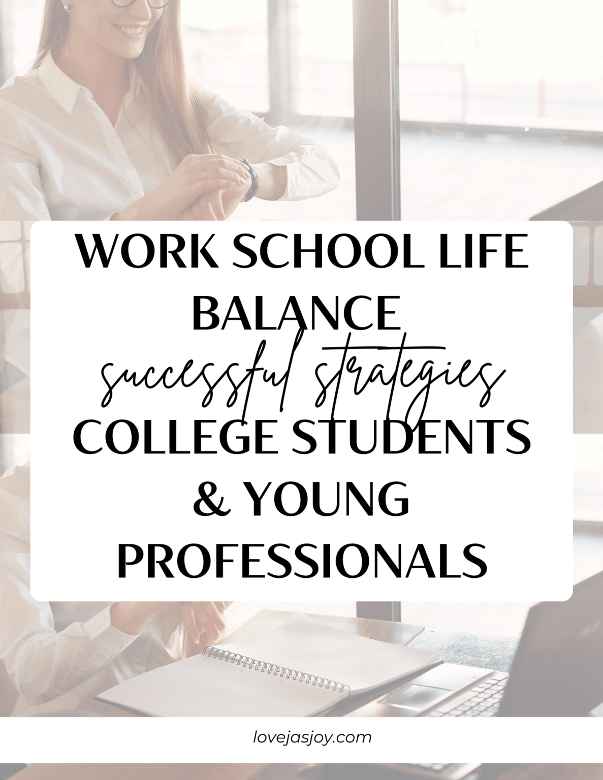 Work School Life Balance: Successful Strategies to Thrive and Survive ...