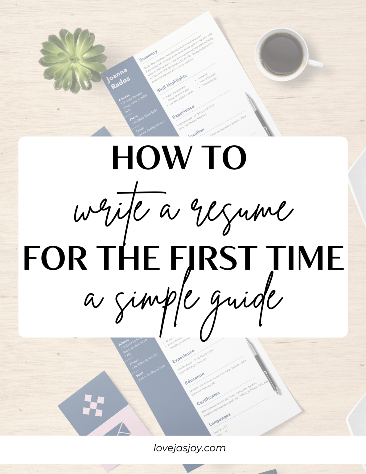 How to Write a Resume for the First Time: Simple Guide for College ...